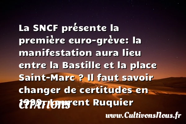 La SNCF présente la première - Citations, Citations Laurent Ruquier ...
